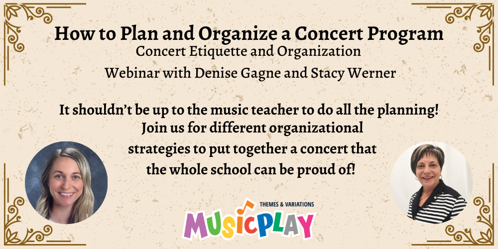 How to Plan and Organize a Concert Program Webinar with Denise Gagne ...